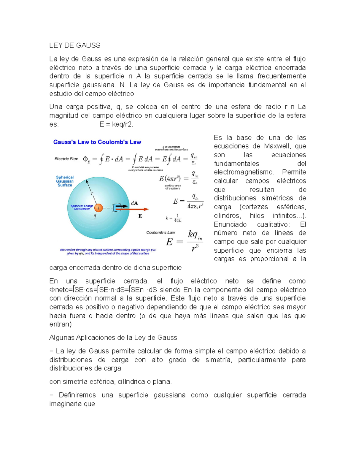 LEY DE Gauss - Nota: 8 - LEY DE GAUSS La ley de Gauss es una expresión de la relación general ...