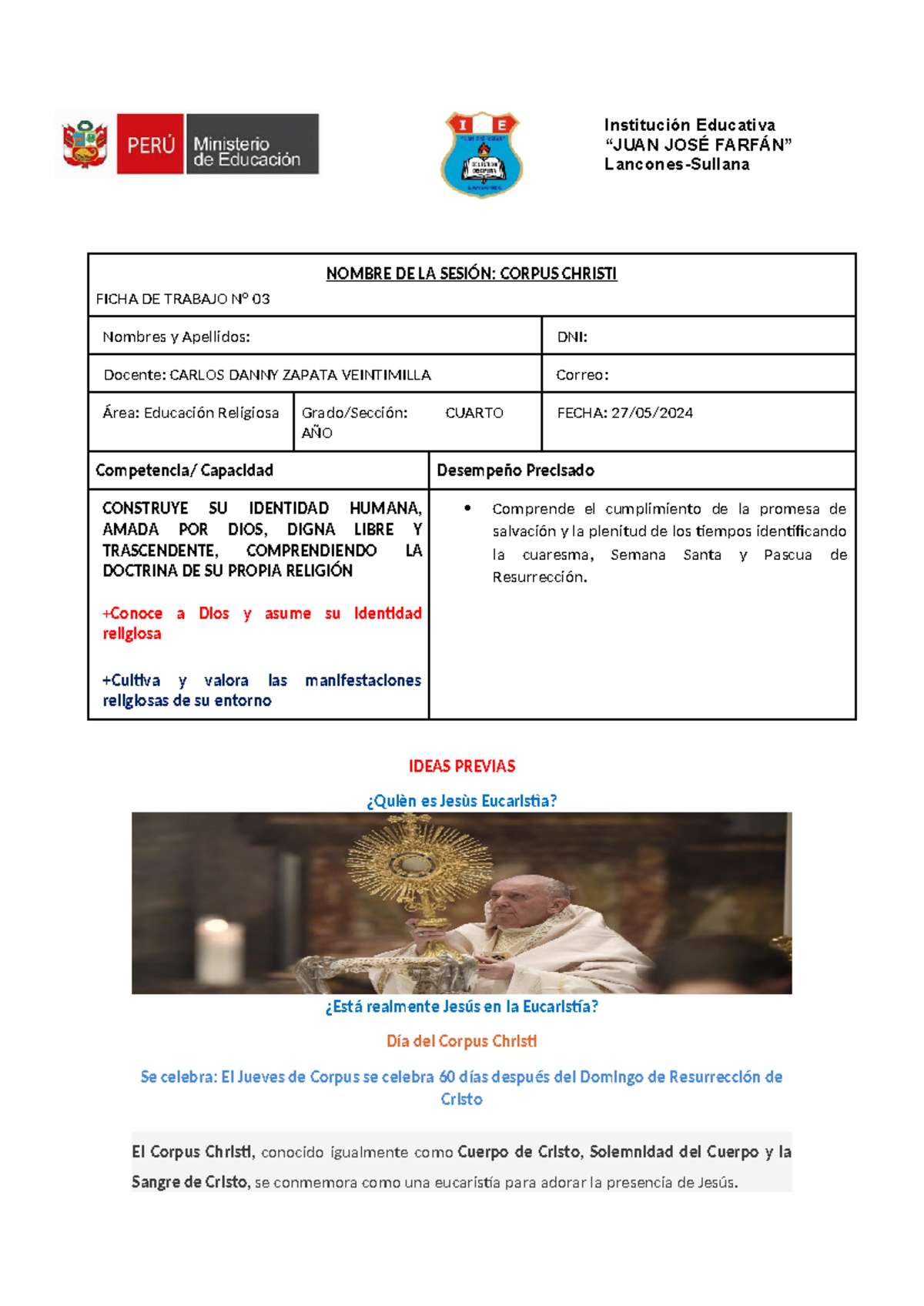 Clases - NOMBRE DE LA SESIÓN: CORPUS CHRISTI FICHA DE TRABAJO N° 0 3 Nombres y Apellidos: DNI ...