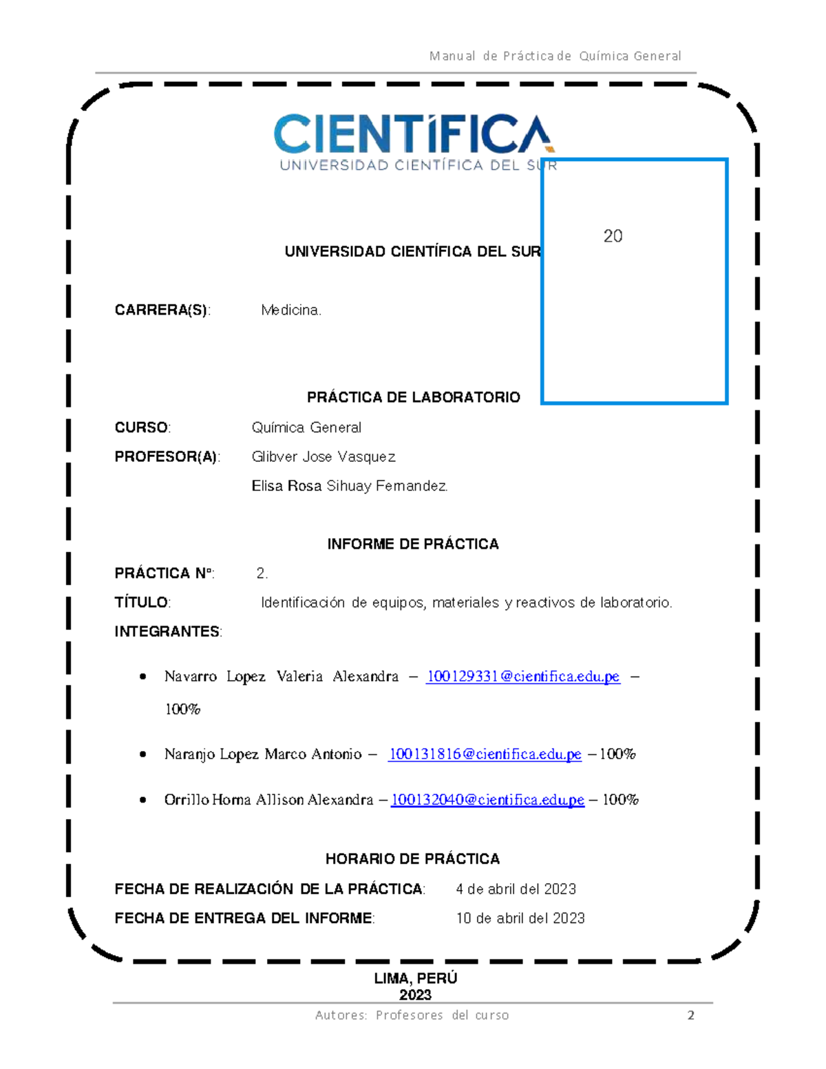 EAE8DDDE-6D54-4E5E-B14F-7610A2650705 - UNIVERSIDAD CIENTÍFICA DEL SUR CARRERA(S): Medicina ...