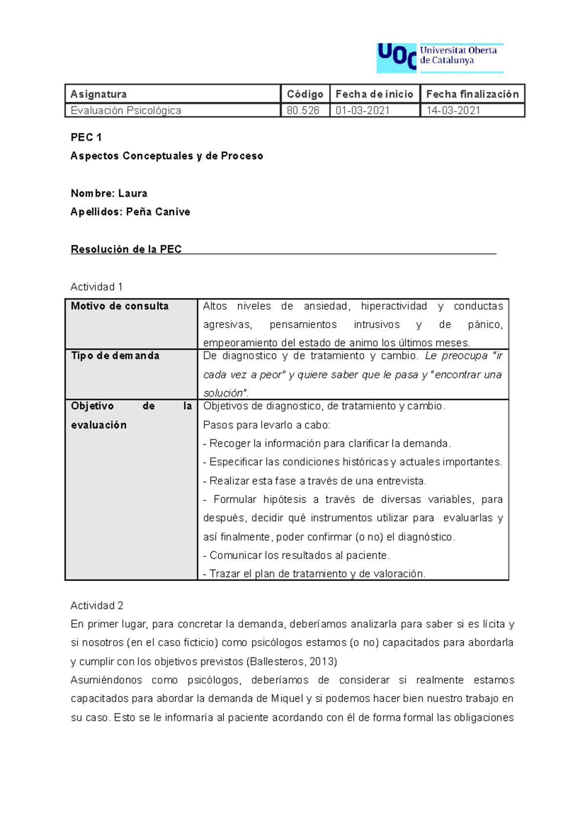 Evaluación psicologica PEC1 buena nota - Evaluación Psicológica 80 01-03-2021 14-03- PEC 1 ...