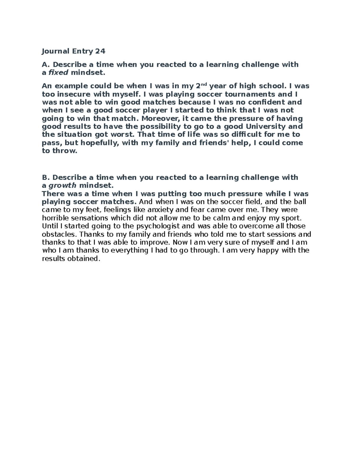 Journal Entry 24 - Journal Entry 24 A. Describe a time when you reacted ...