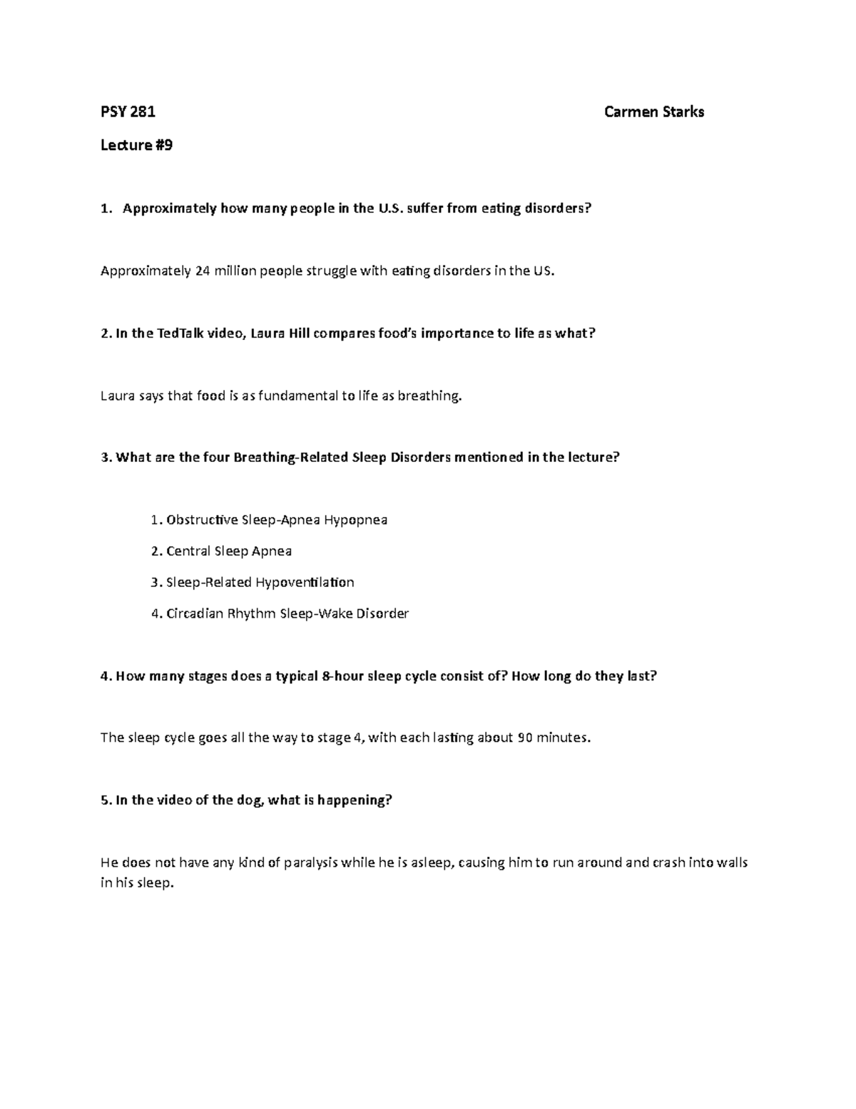 L9 - Lecture 9 Assignment - PSY 281 Carmen Starks Lecture Approximately how many people in the U ...