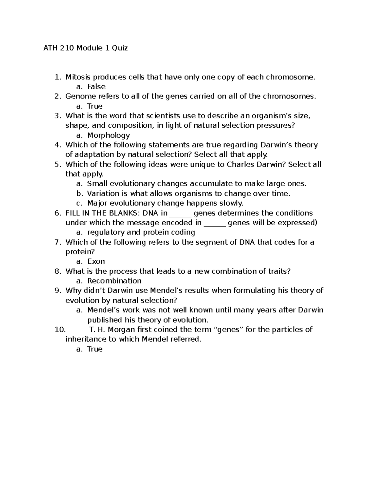 ATH 210 Module 1 Quiz - ATH 210 Module 1 Quiz 1. Mitosis produces cells ...