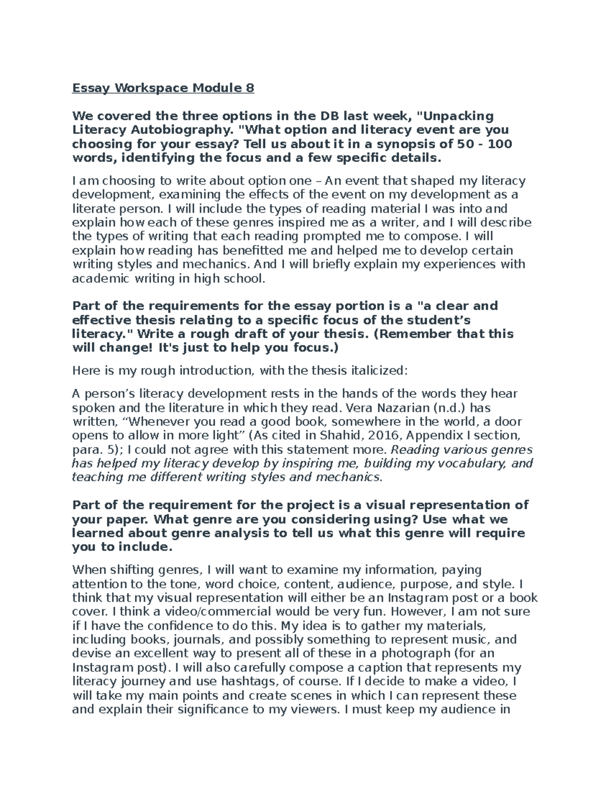 Essay Workspace - At the end of Week 7, you completed a Literacy ...