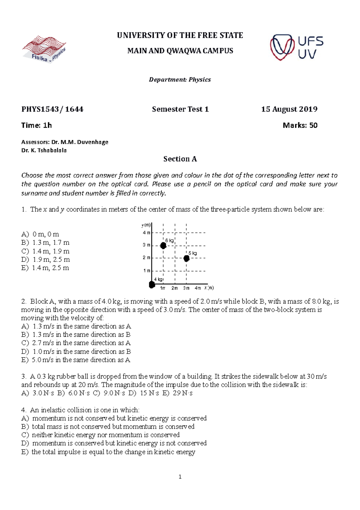2019 PHYS1543 1644Sem T1 - UNIVERSITY OF THE FREE STATE MAIN AND QWAQWA ...