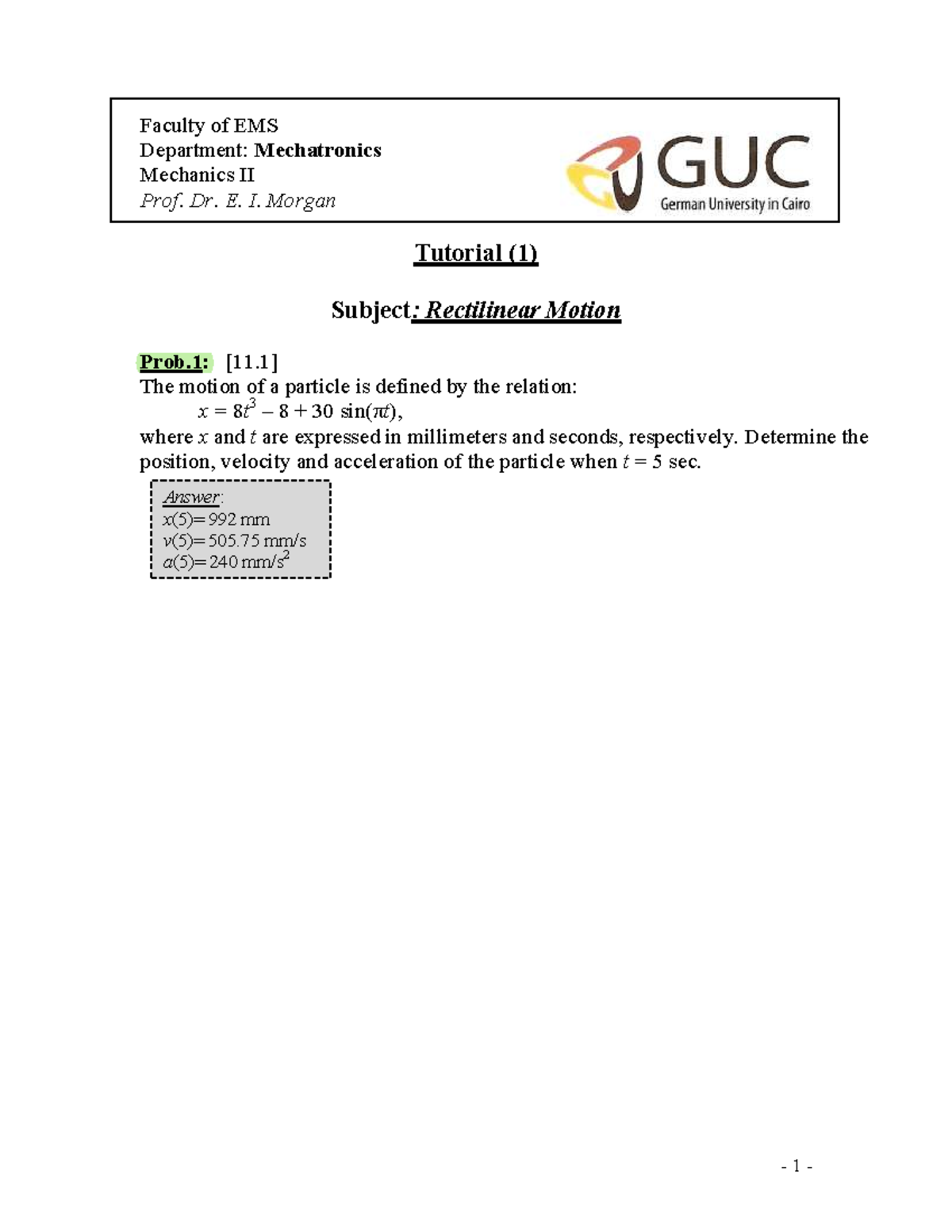 Sheet 1 - Faculty of EMS Department: Mechatronics Mechanics II Prof. Dr ...