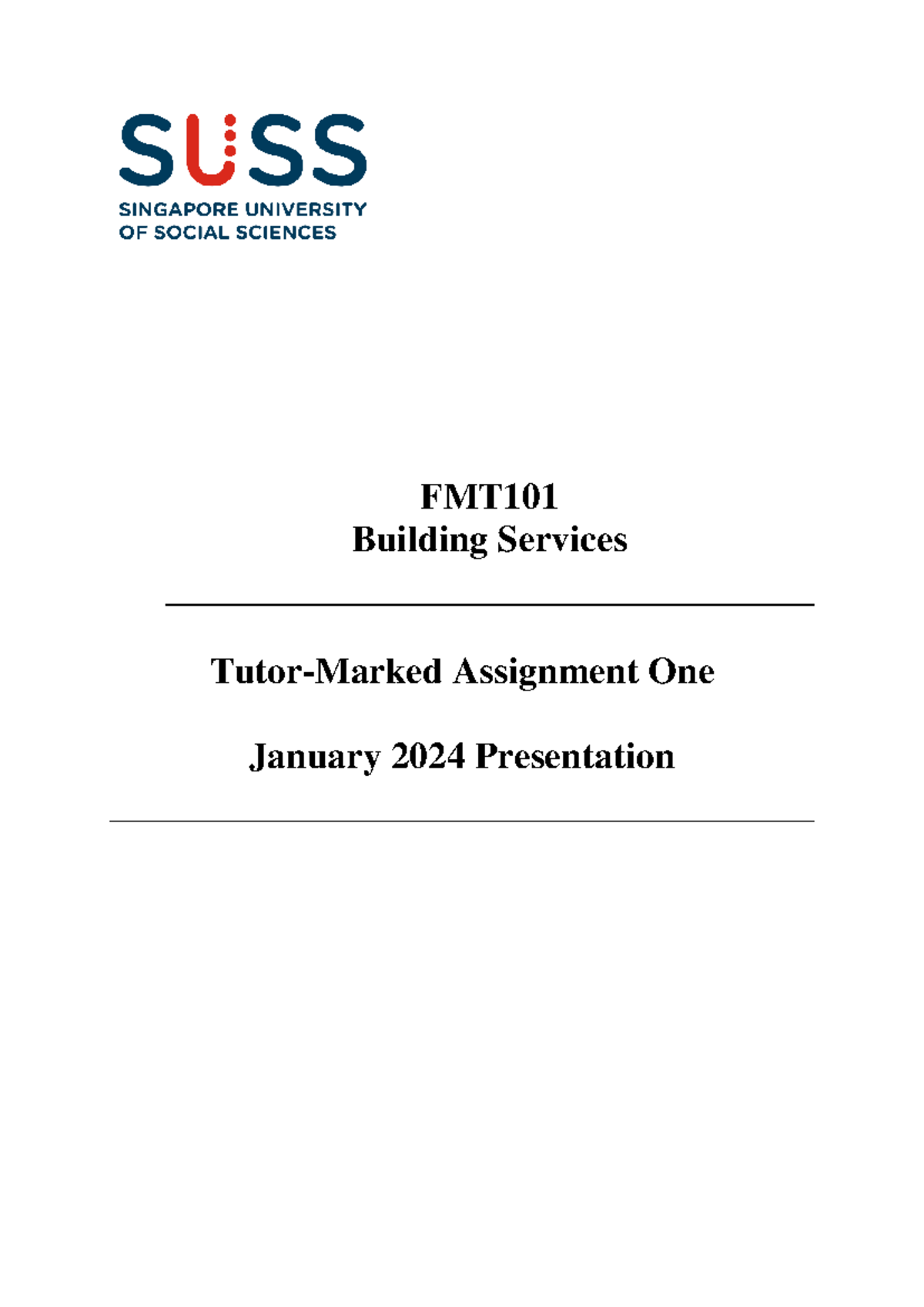 FMT TMA 01 Jan 2024 with answer - FMT 101 Building Services Tutor ...