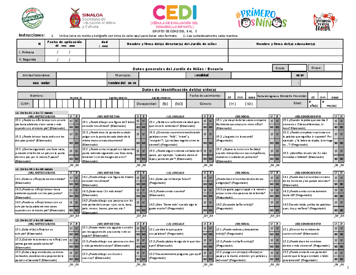 CEDI Preescolar Grupo 9 a 15 - Instrucciones: 1. Utilice letra de molde y bolígrafo con tinta de ...