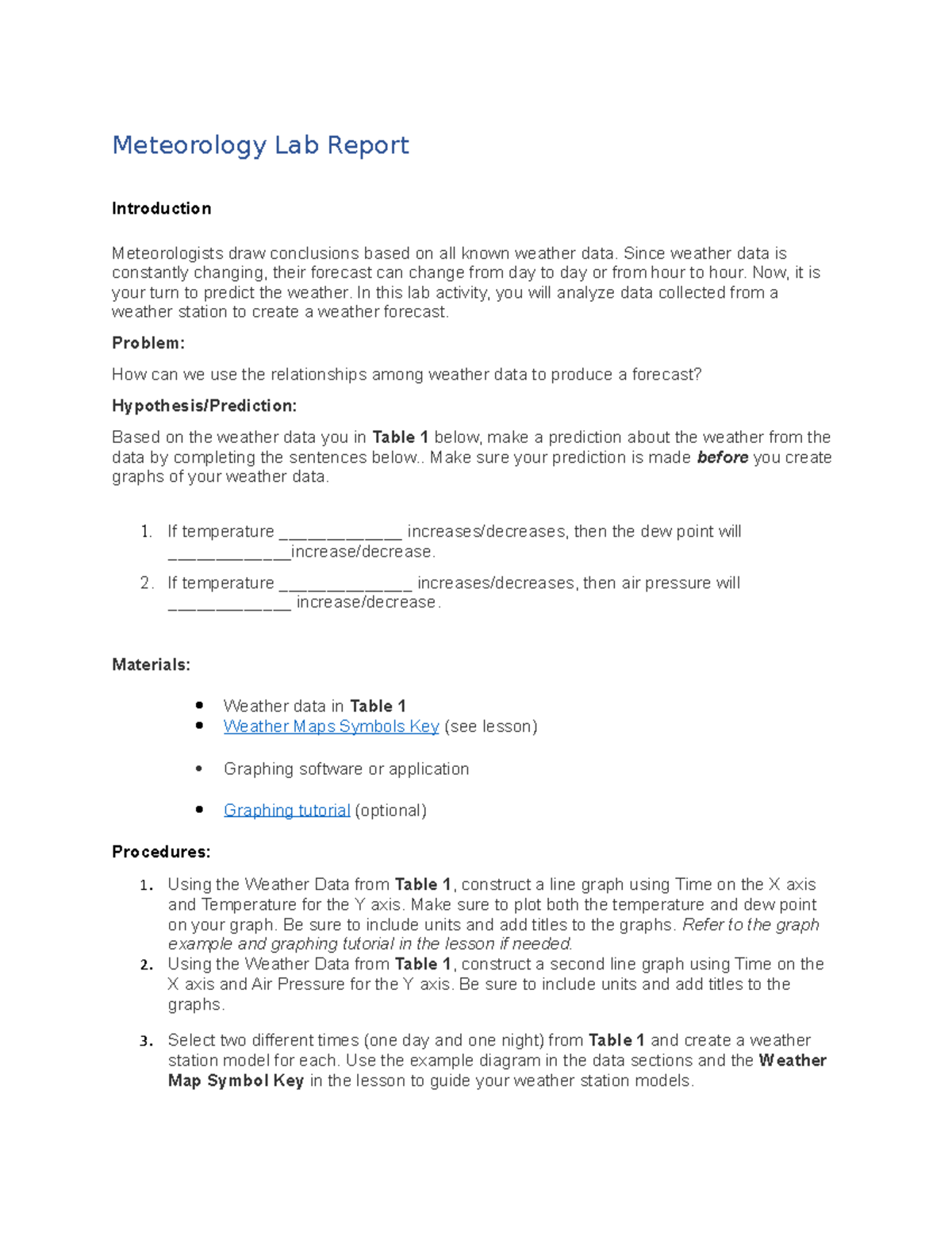 Meteorology lab report - Meteorology Lab Report Introduction Meteorologists draw conclusions ...