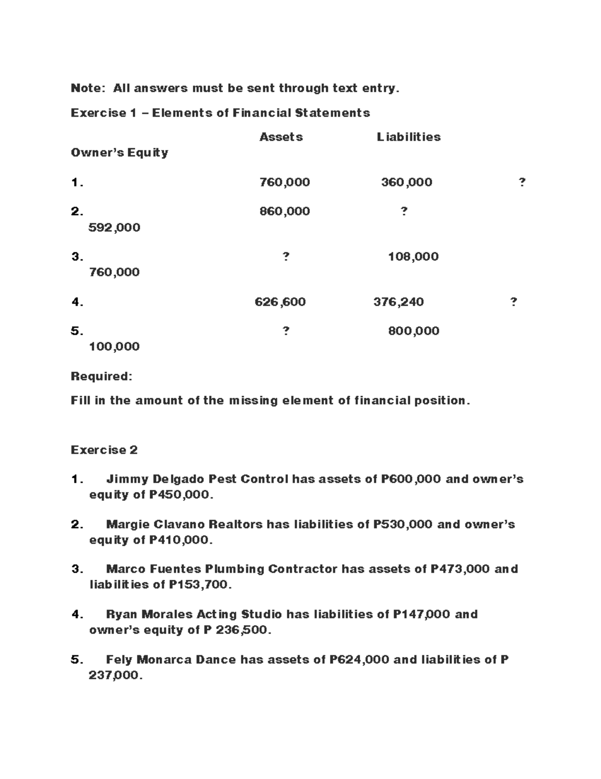 Accounting Purposes Questions And Answers Note All Answers Must Be