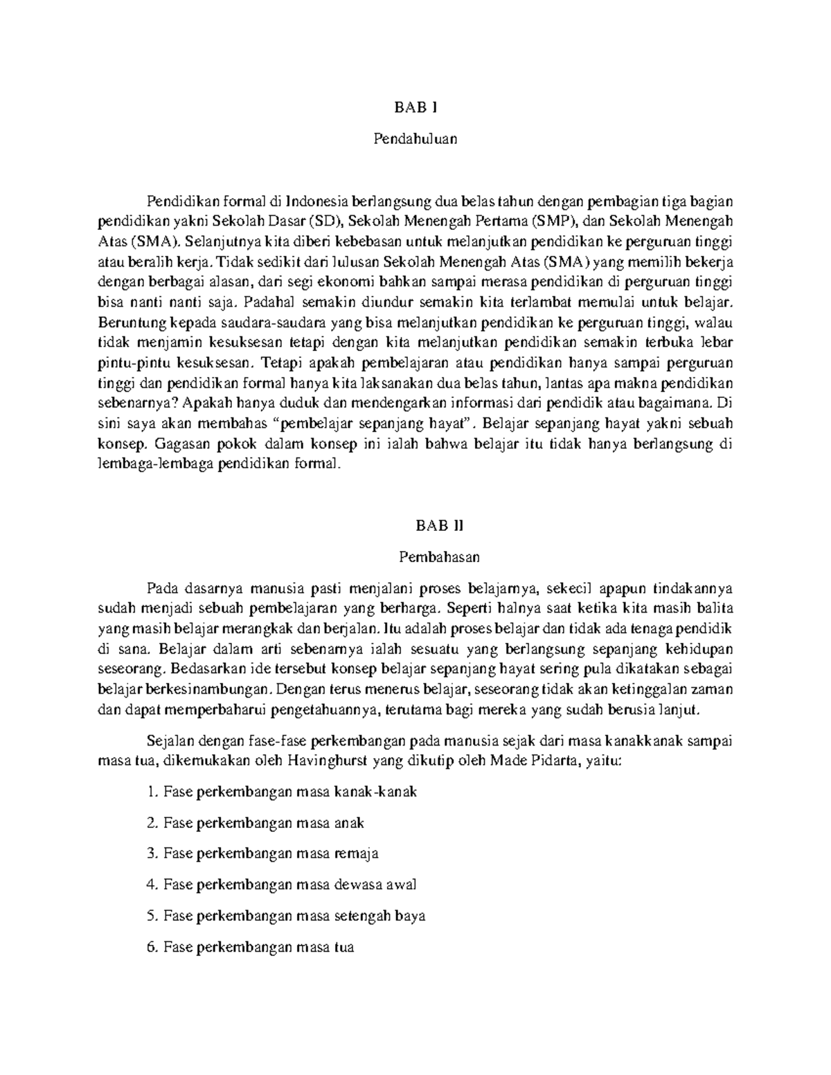 Tugas Essay PKKM - pendidikan sepanjang hayat - BAB I Pendahuluan ...