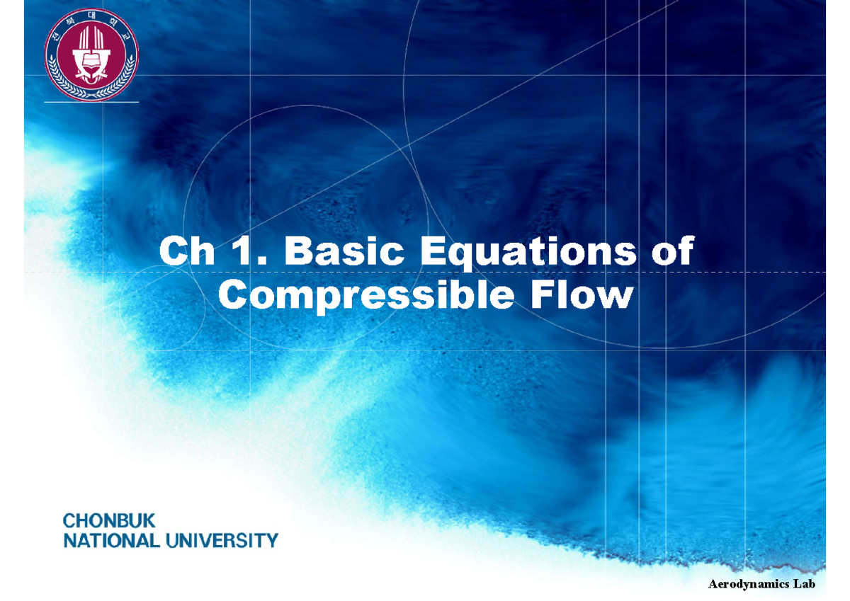 compressible flow - Ch 1. Basic Equations of Compressible Flow Fluid ...