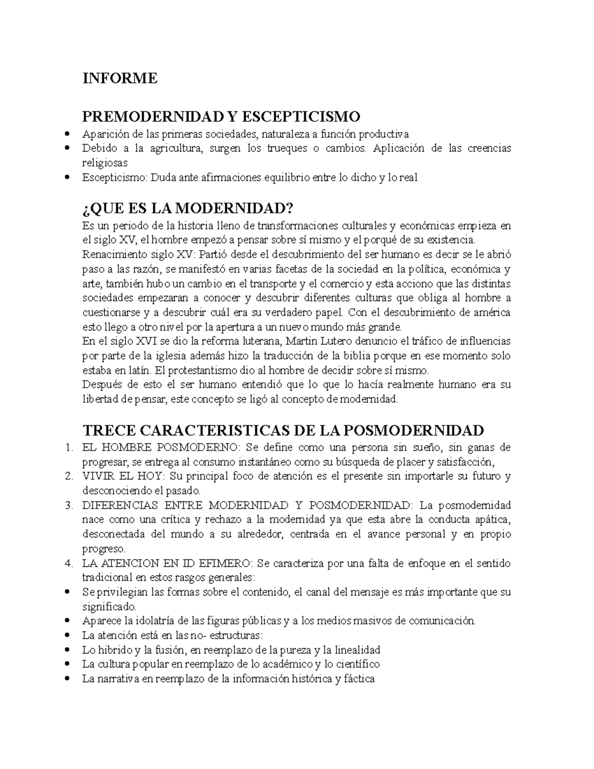 Informe DE Problematica - INFORME PREMODERNIDAD Y ESCEPTICISMO Aparición de las primeras - Studocu