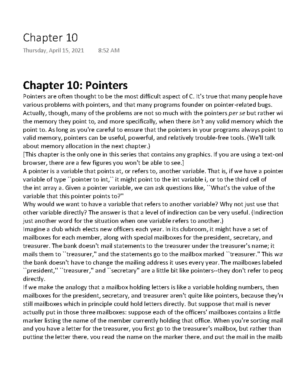 Chapter 10 - Chapter 10: Pointers Pointers are often thought to be the ...
