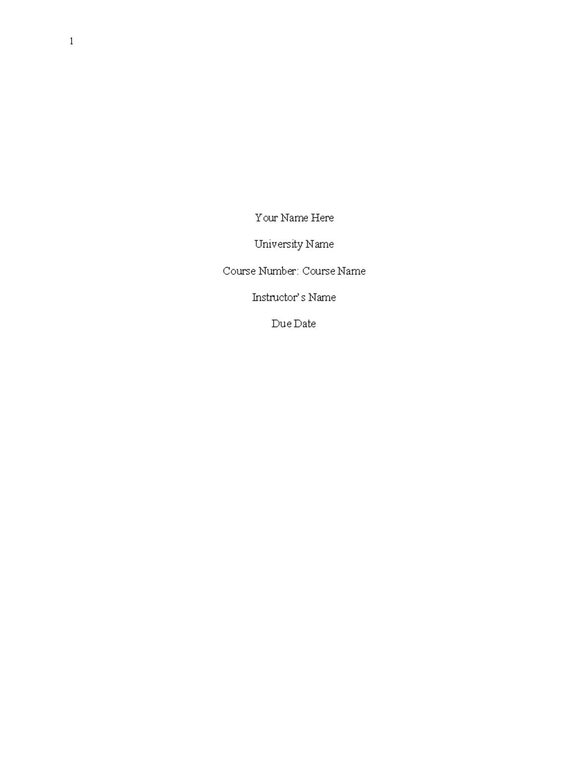 Assessment 1 - Your Name Here University Name Course Number: Course ...