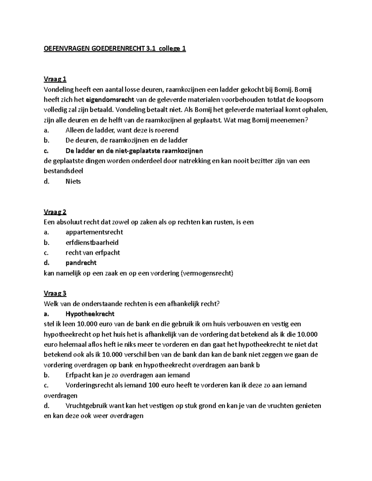 Oefenvragen Goederenrecht 3.1 college 1 zonder antwoorden - OEFENVRAGEN GOEDERENRECHT 3 college ...