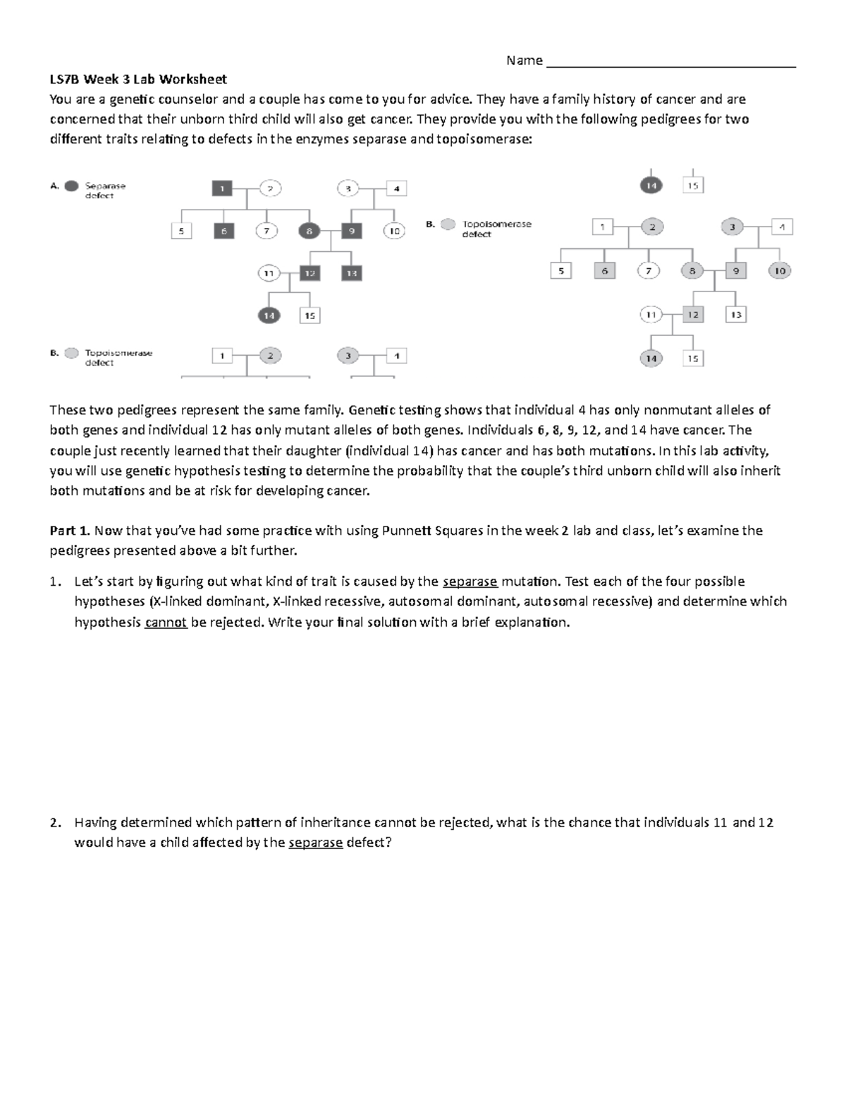 LS7B- Lab 3 worksheet - Name _________________________________ LS7B Week 3 Lab Worksheet You are ...
