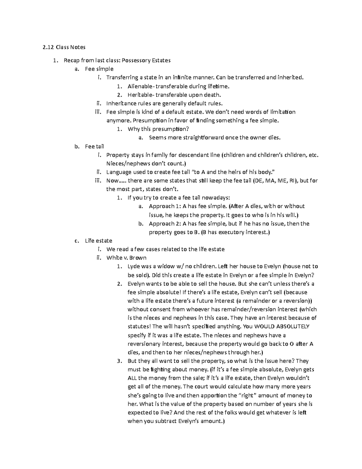 2.12 Class Notes - 2 Class Notes Recap from last class: Possessory ...