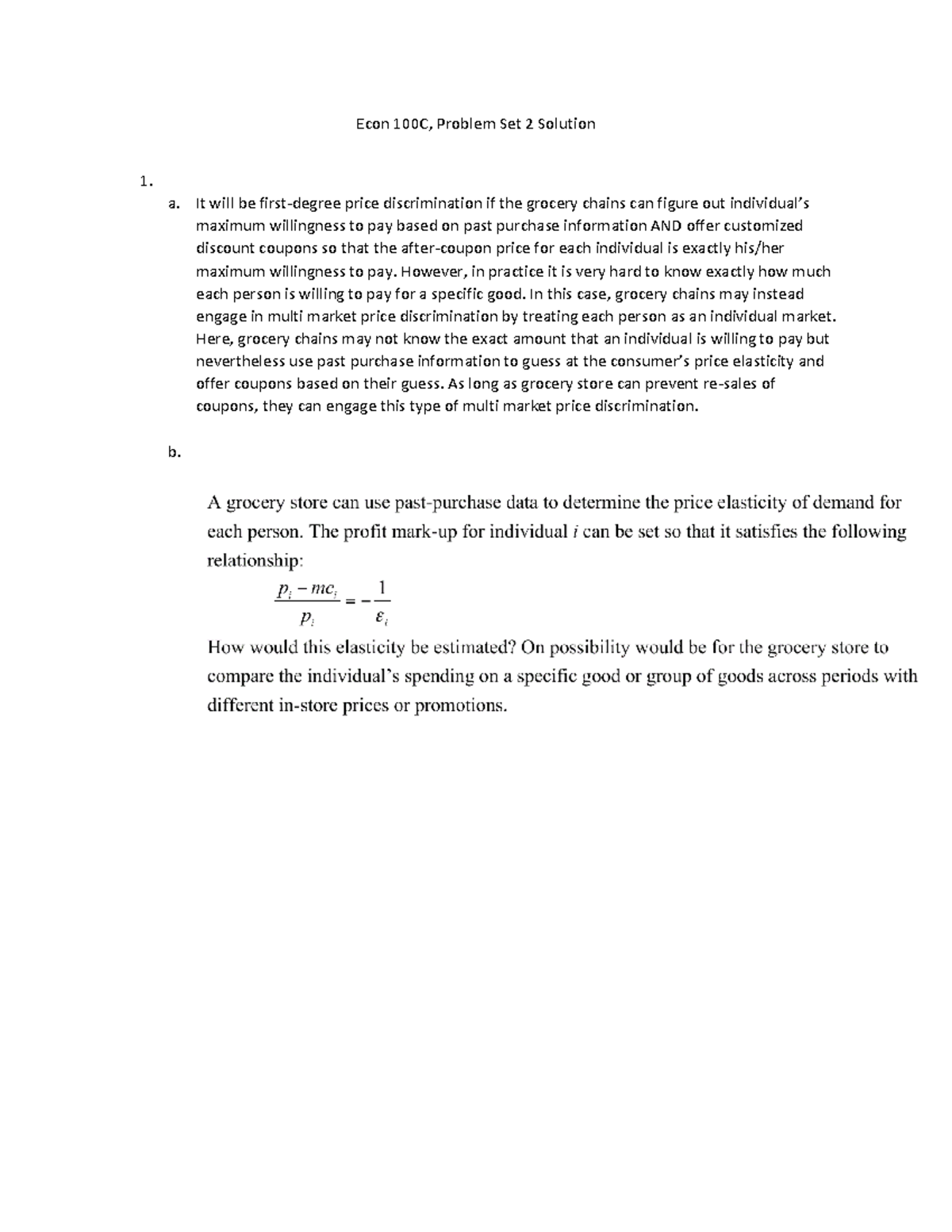 Problemset 2 solution - Econ 100C, Problem Set 2 Solution 1. a. It will be first-degree price ...