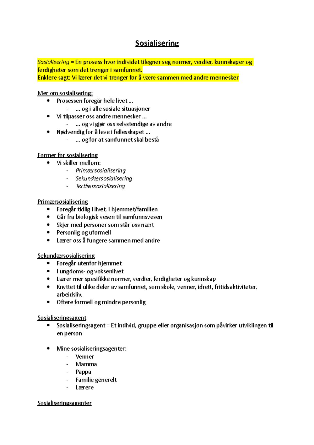 Sosialisering - Forelesningsnotater 1 - Sosialisering Sosialisering ...