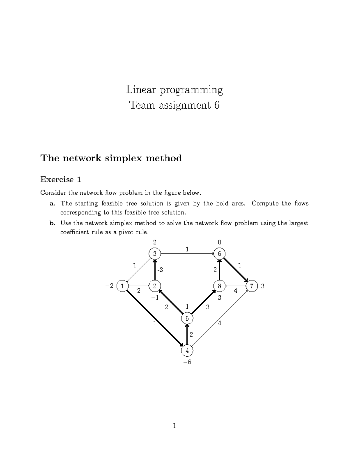 LP Team assignment 6 - Tutorial - Linear programming Consider the network flow problem in the ...