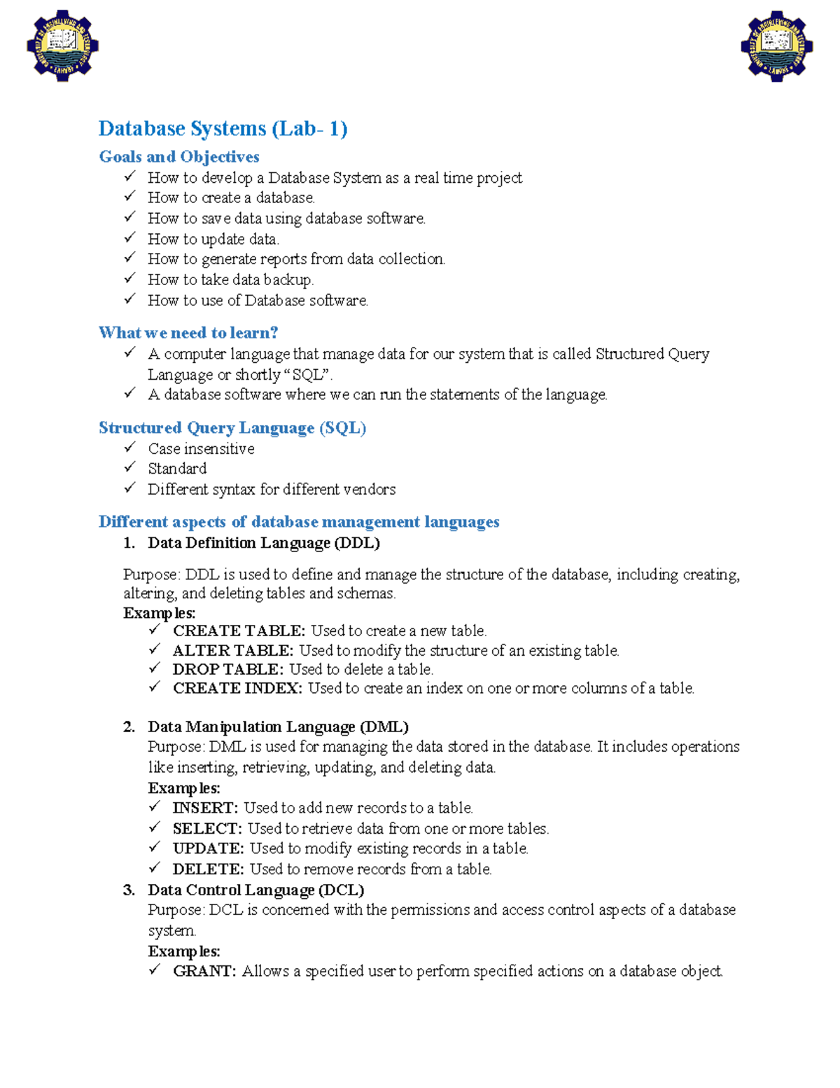 Lab 1 DB - Database Systems (Lab- 1) Goals and Objectives How to develop a Database System as a ...