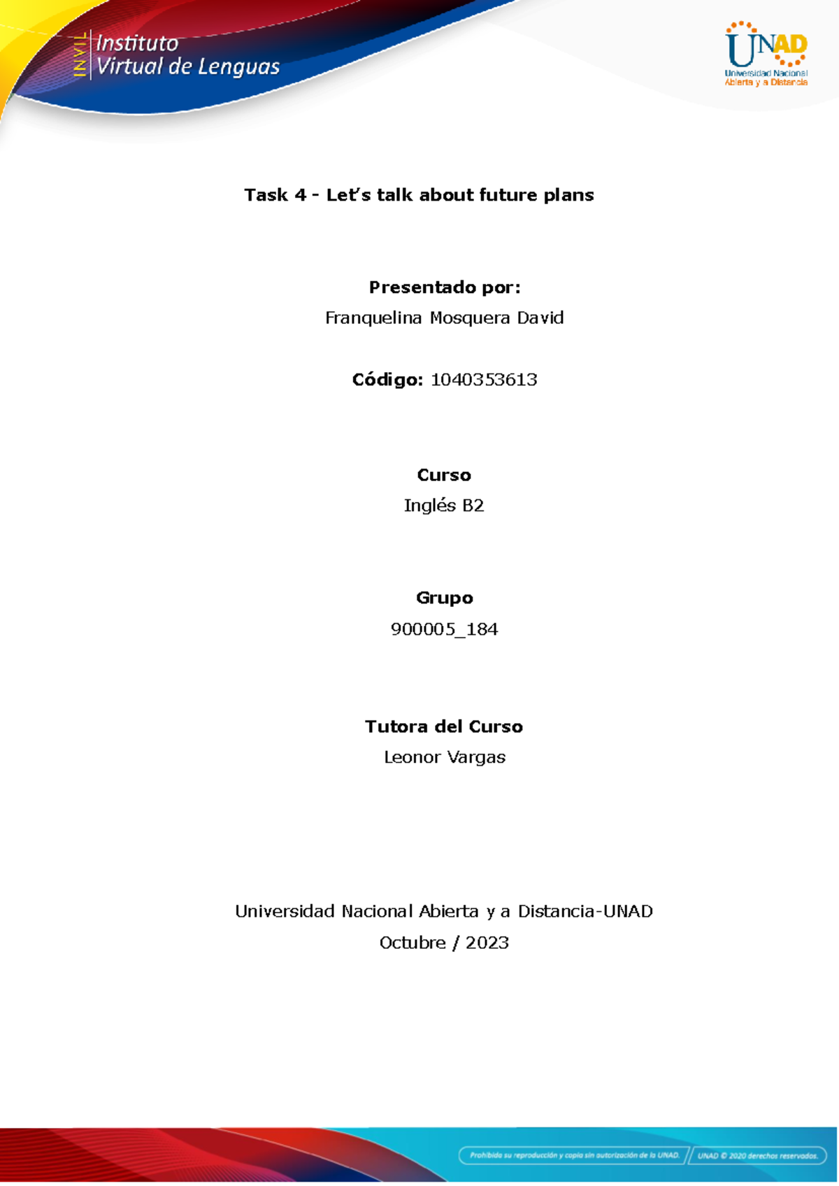 Task 4 - Let’s talk about future plans. Entrega - Task 4 - Let’s talk about future plans ...