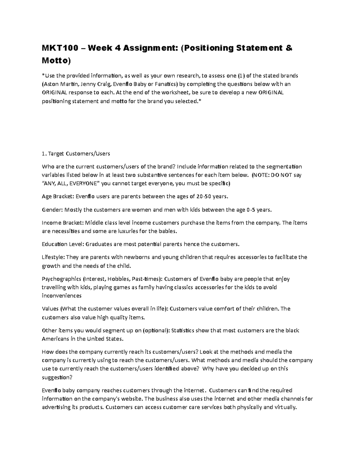 MKT100 - Week 4 Assignment - MKT100 – Week 4 Assignment: (Positioning Statement & Motto) Use the ...