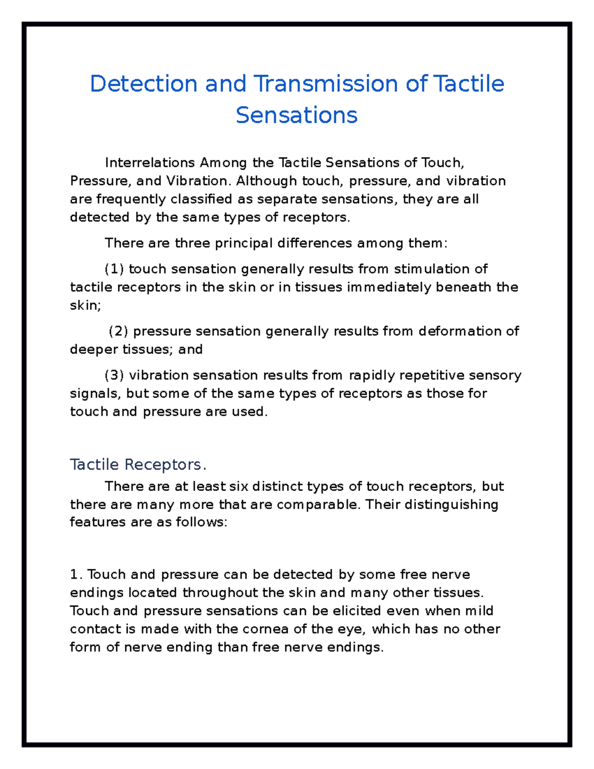 Detection and Transmission of Tactile Sensations - Human Physiology ...