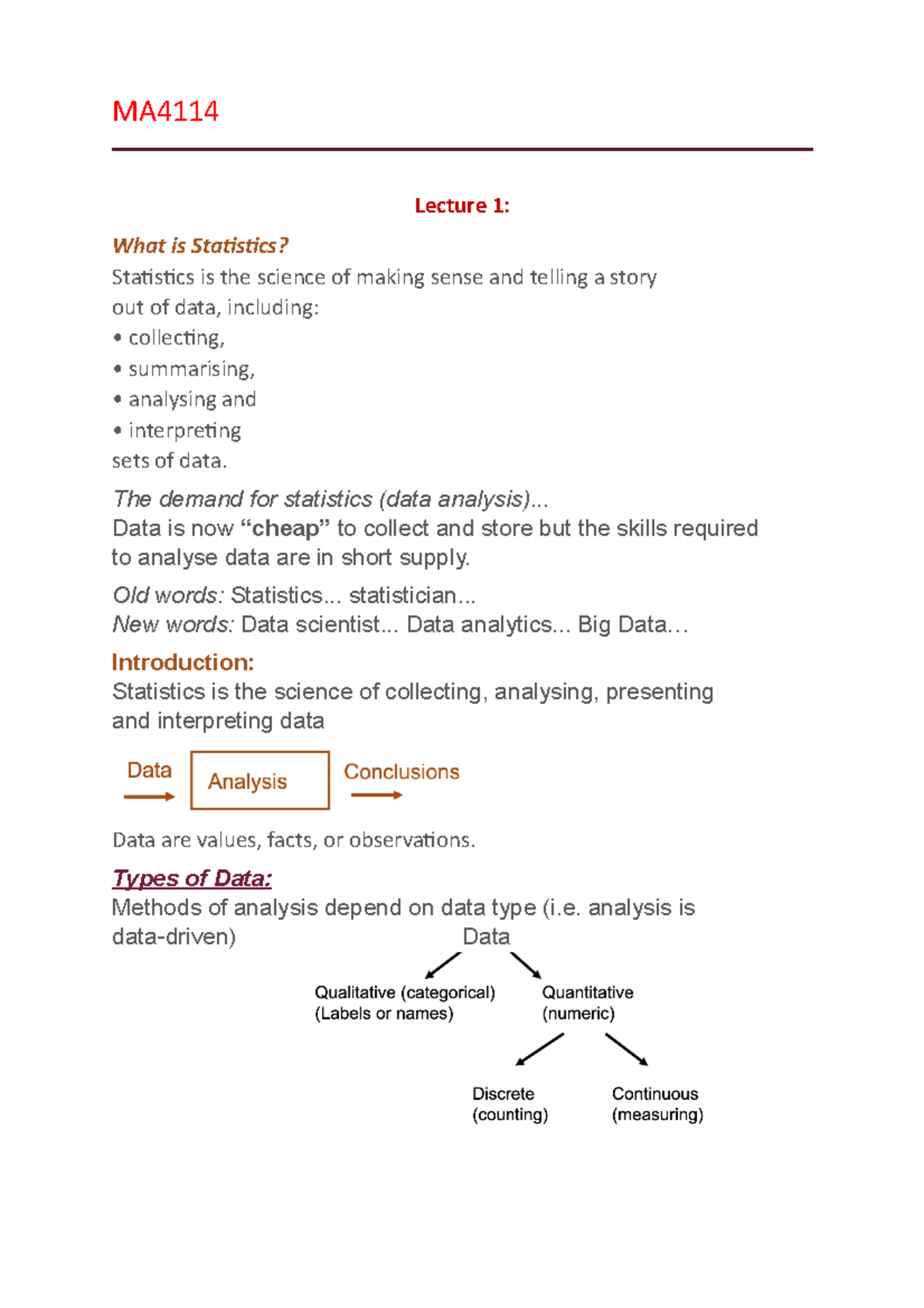 MA4114 week 1-10 - MA Lecture 1: What is Statistics? Statistics is the ...