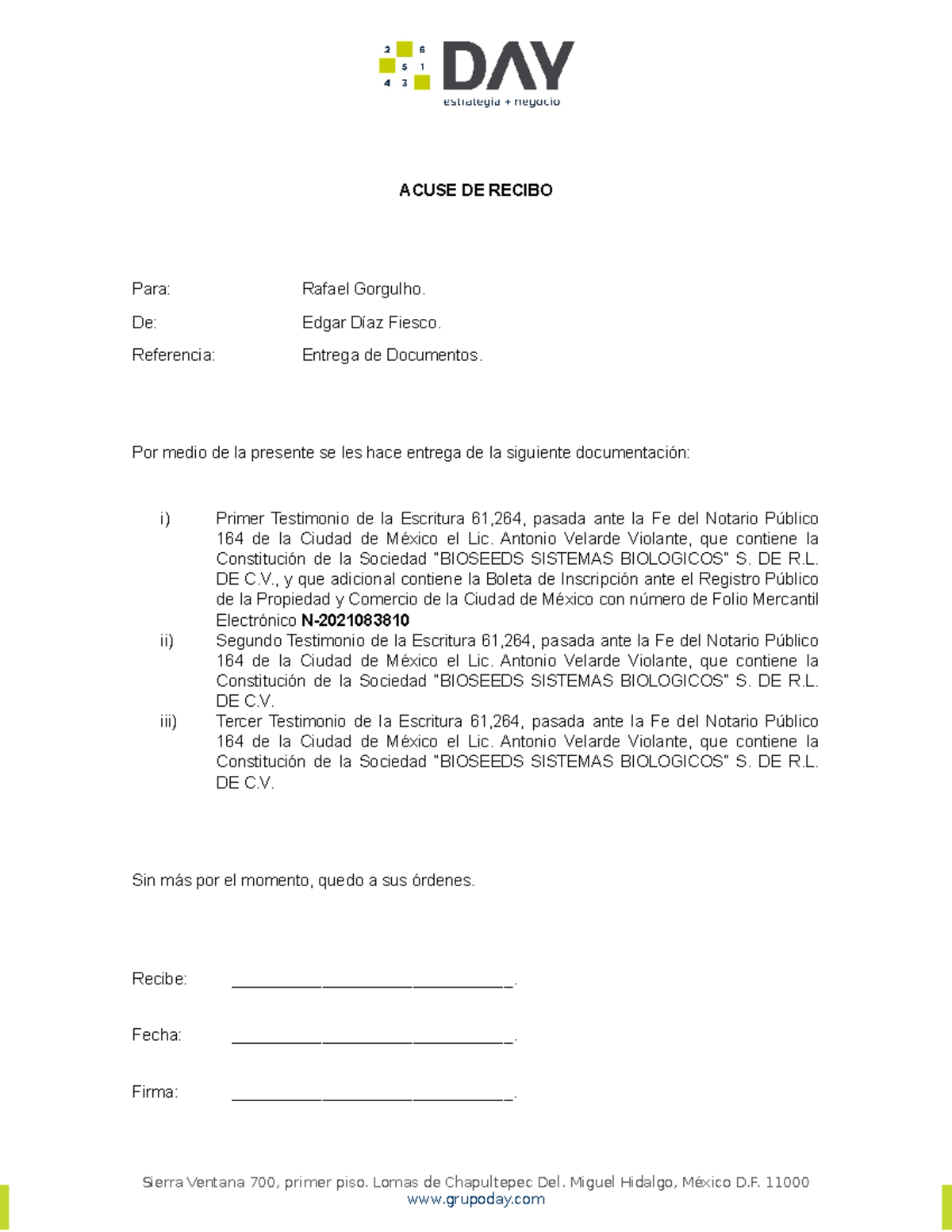 Acuse de recibo testimonios - ACUSE DE RECIBO Para: Rafael Gorgulho. De ...