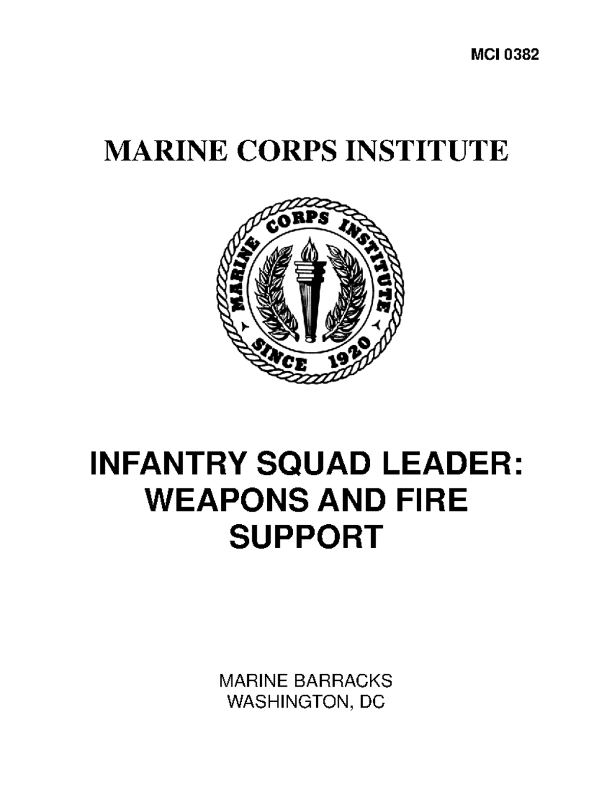 Infantry Sqd Ldr Weapons and Fire Spt - MCI 0382 MARINE CORPS INSTITUTE ...