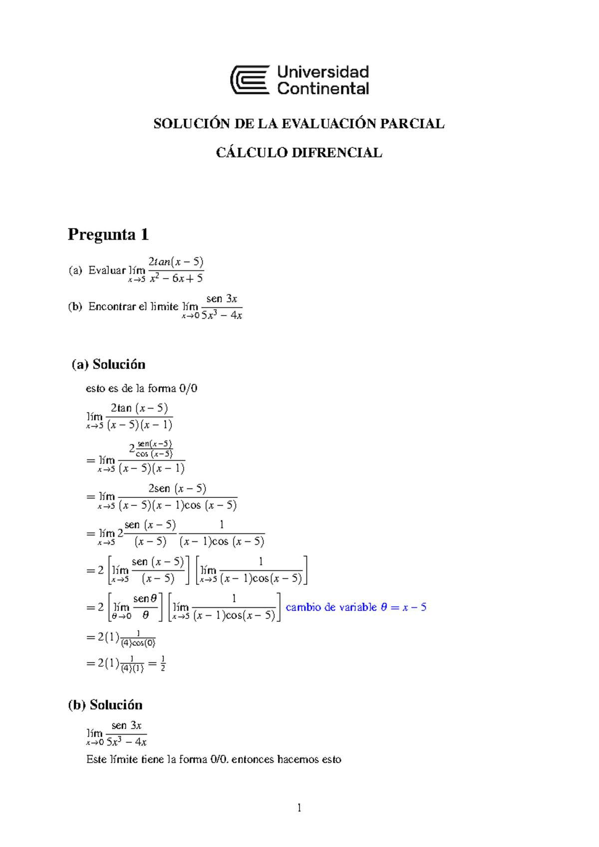 Solucionario de la evaluación parcial - SOLUCIÓN DE LA EVALUACIÓN PARCIAL CÁLCULO DIFRENCIAL ...