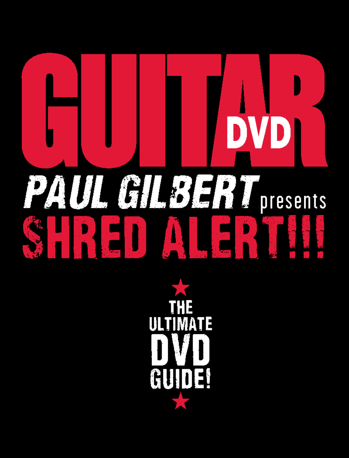 Paul-gilbert-shred-alert compress - PAUL GILBERT presents SHRED ALERT ...