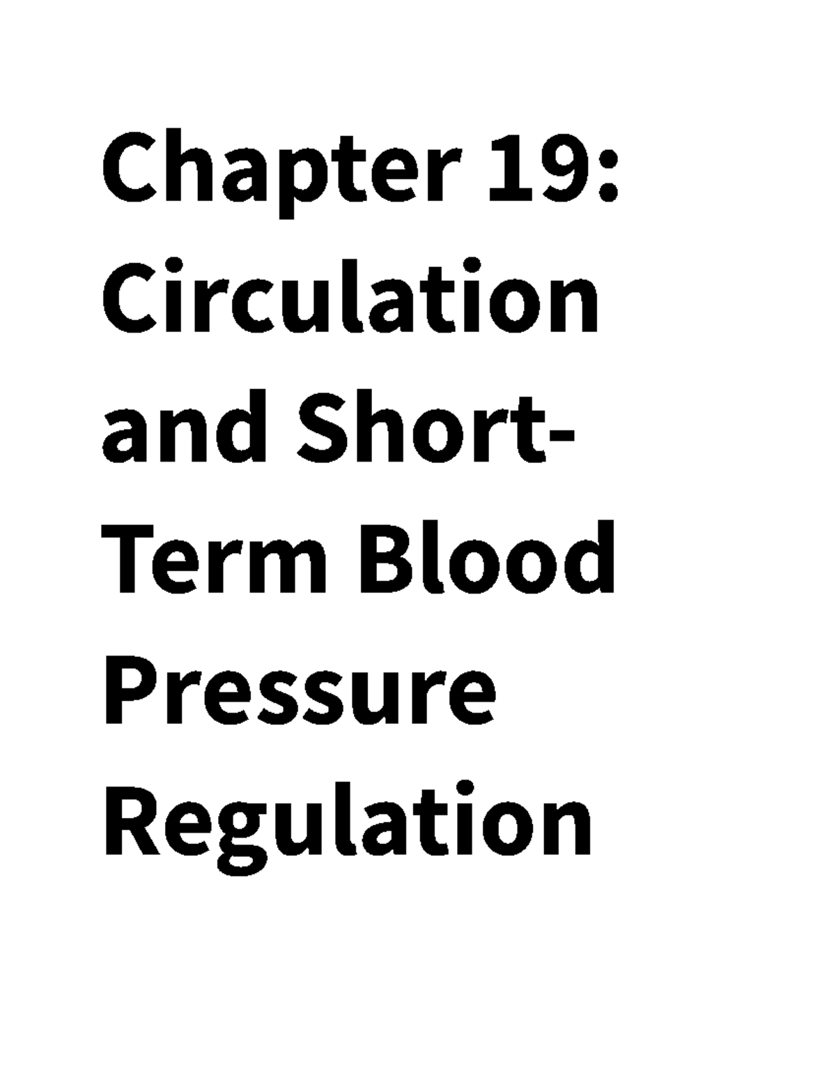 Chapter 19 Circulation and Blood Pressure - Chapter 19: Circulation and Short- Term Blood ...