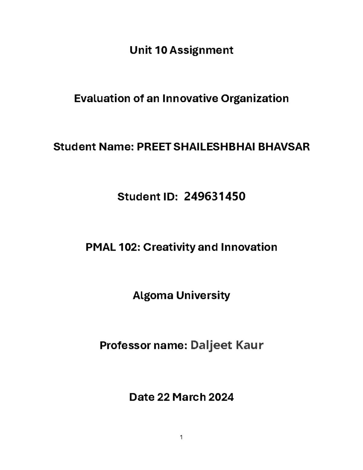 Unit 10 Assignment - Unit 10 Assignment Evaluation of an Innovative Organization Student Name ...
