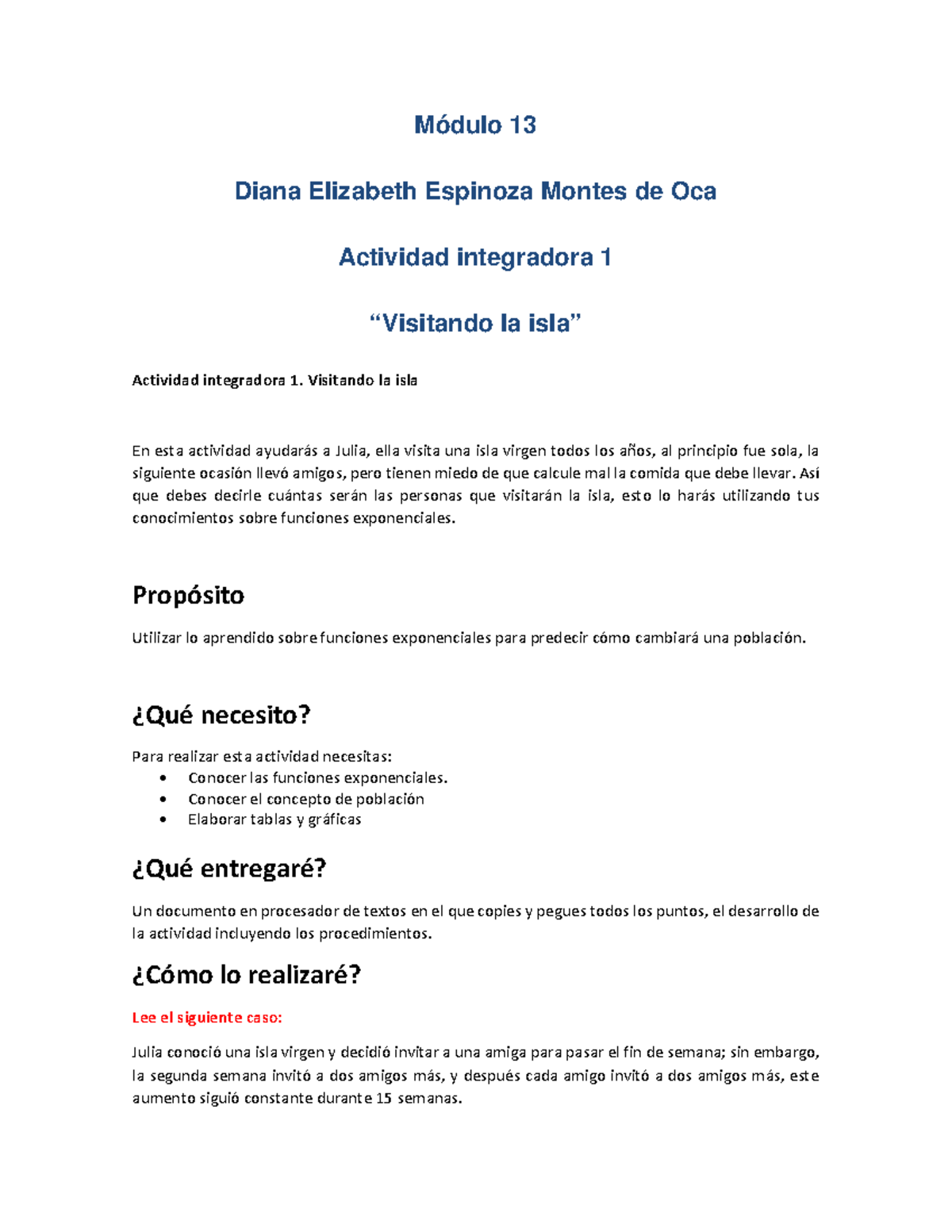 Modulo 13, Actividad integradora 1. Visitando la isla M13S1AI1 - Módulo ...