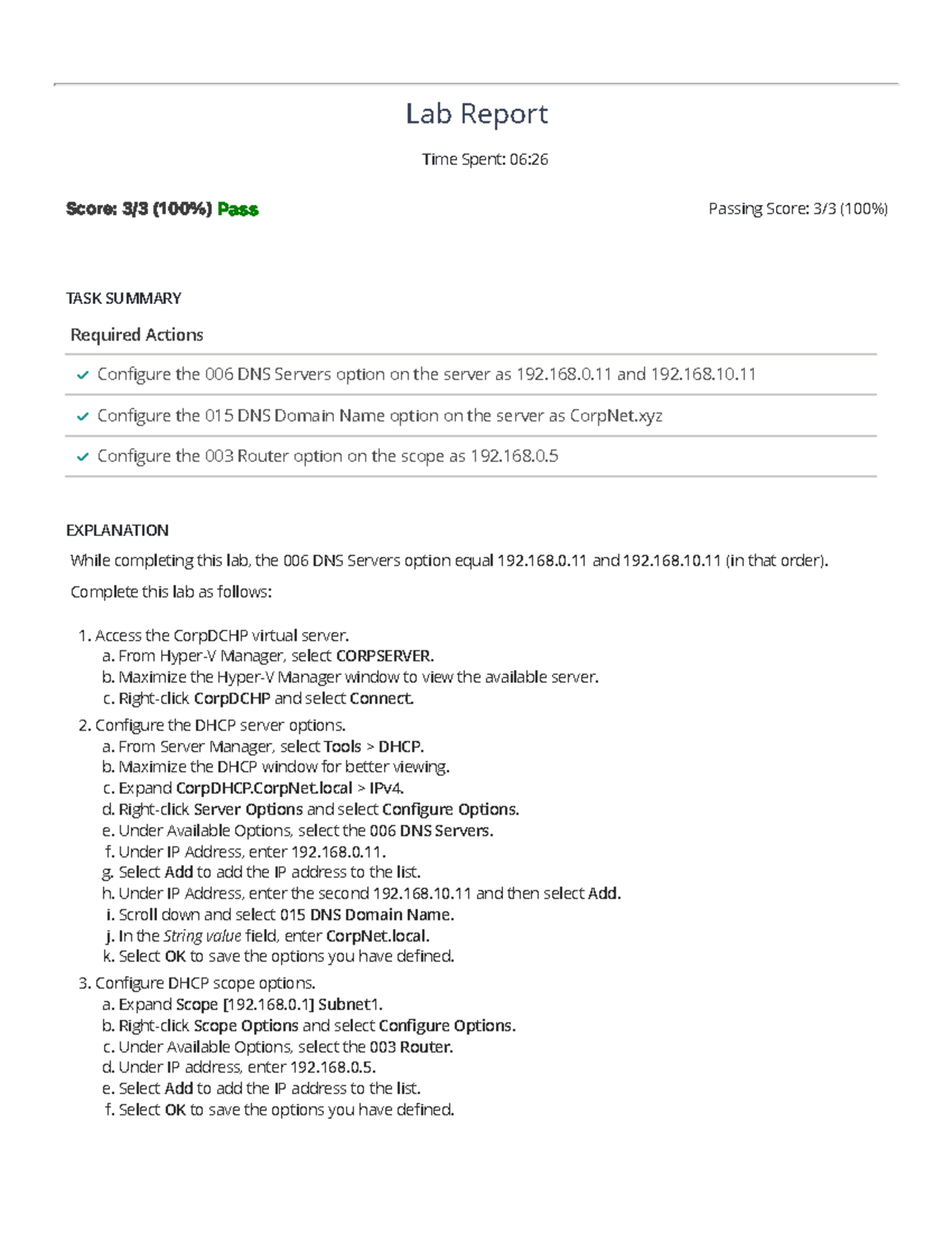 436 Configure DHCP Options - Lab Report Time Spent: 06: Score: 3/3 (100 ...
