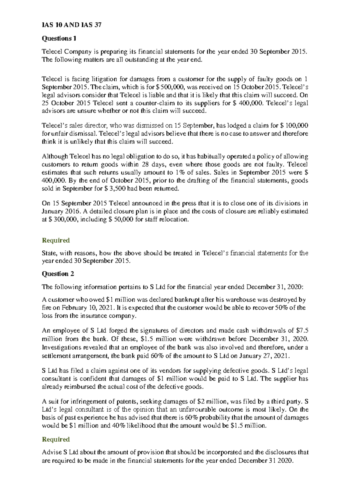 IAS 10 AND IAS 37 Questions The Following Matters Are All