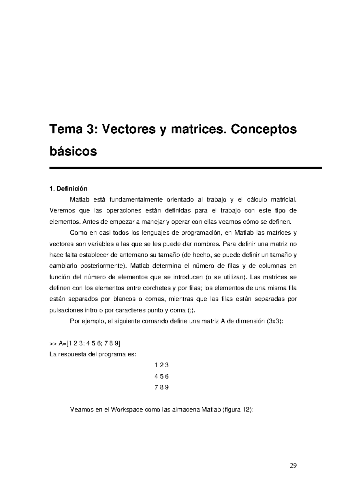 TEMA 3 - Matemáticas - Tema 3: Vectores y matrices. Conceptos básicos ...