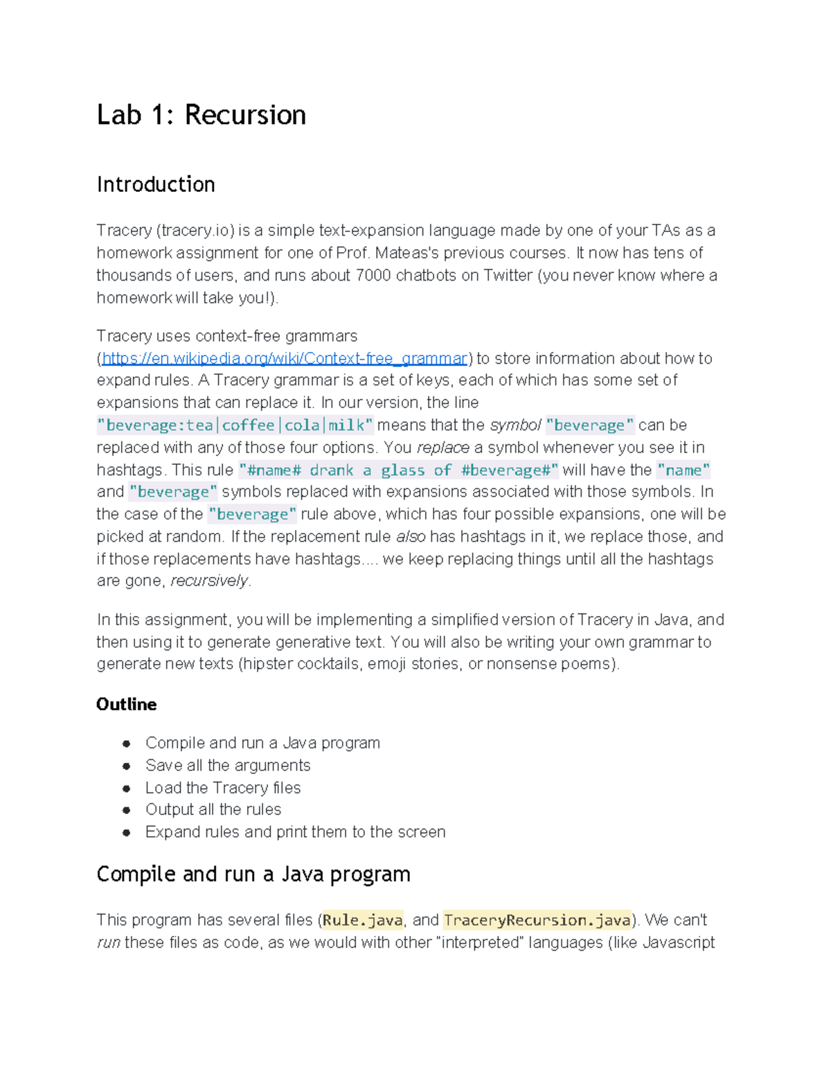CMPS12B 02 Lab1 Recursion WTracery - Lab 1: Recursion Introduction Tracery (tracery) is a simple ...