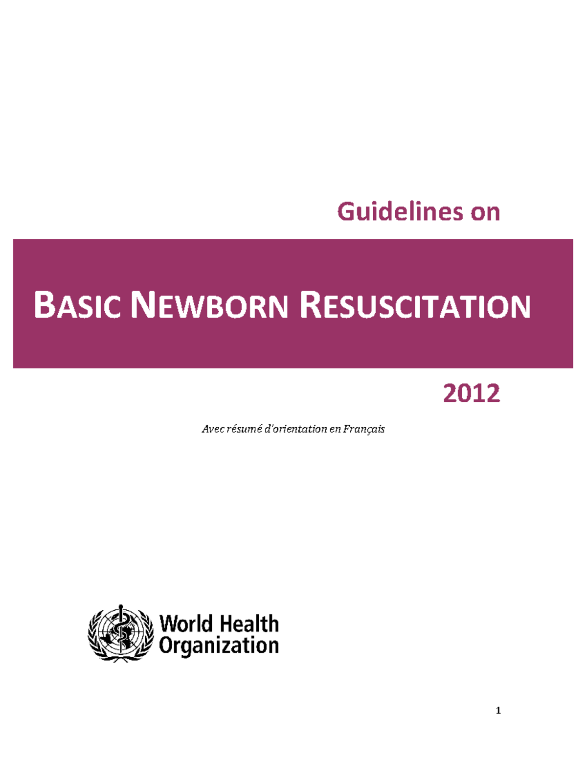 9789241503693 eng - Lecture note on new born resuscitation ...