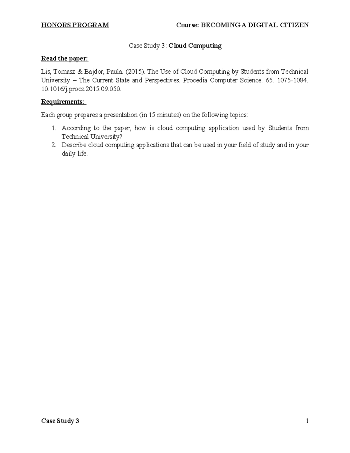 CS3 Cloud Computing - dsfafsaf - HONORS PROGRAM Course: BECOMING A DIGITAL CITIZEN Case Study 3 ...