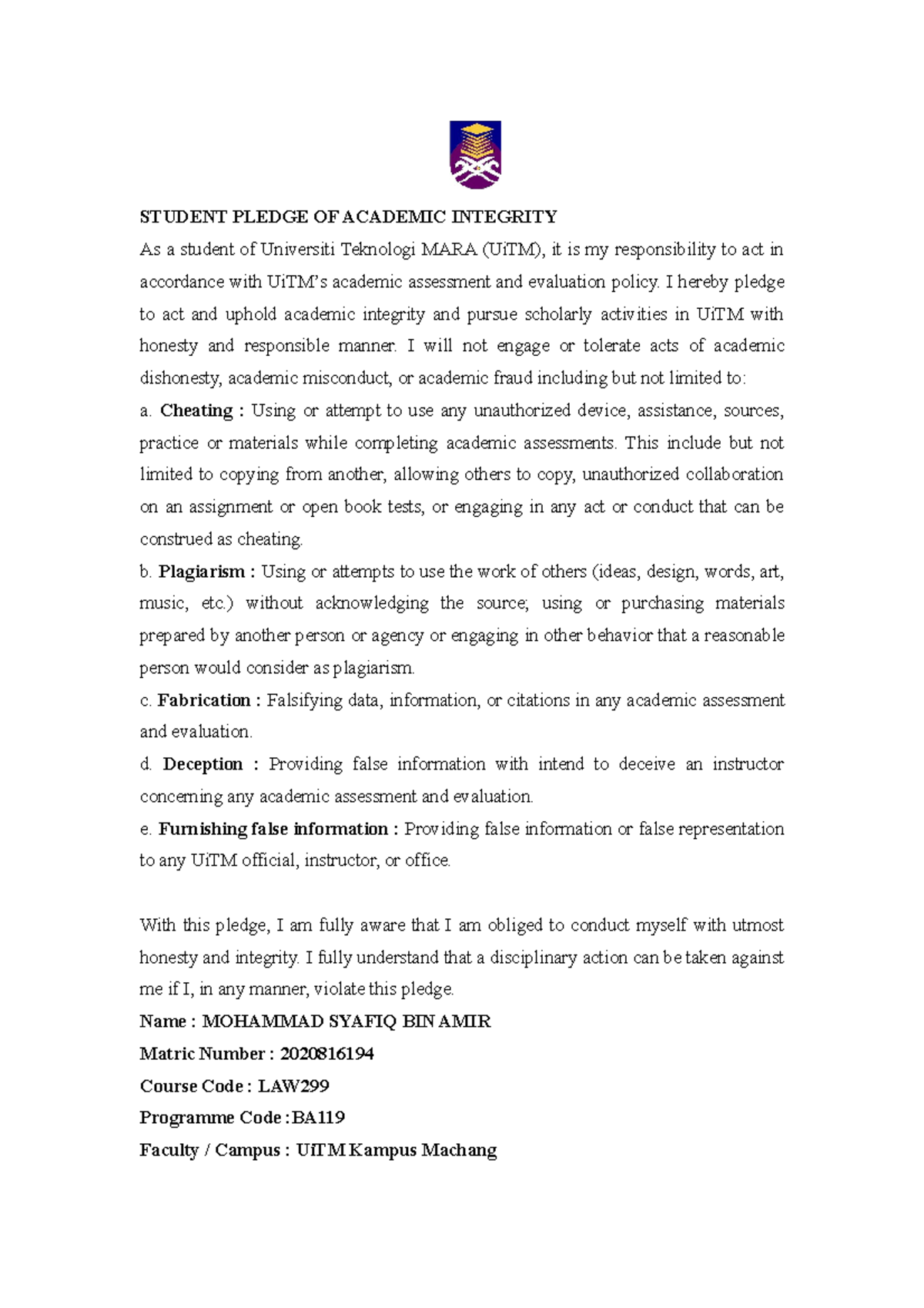 Final Assesement LAW 299 2022 - STUDENT PLEDGE OF ACADEMIC INTEGRITY As ...