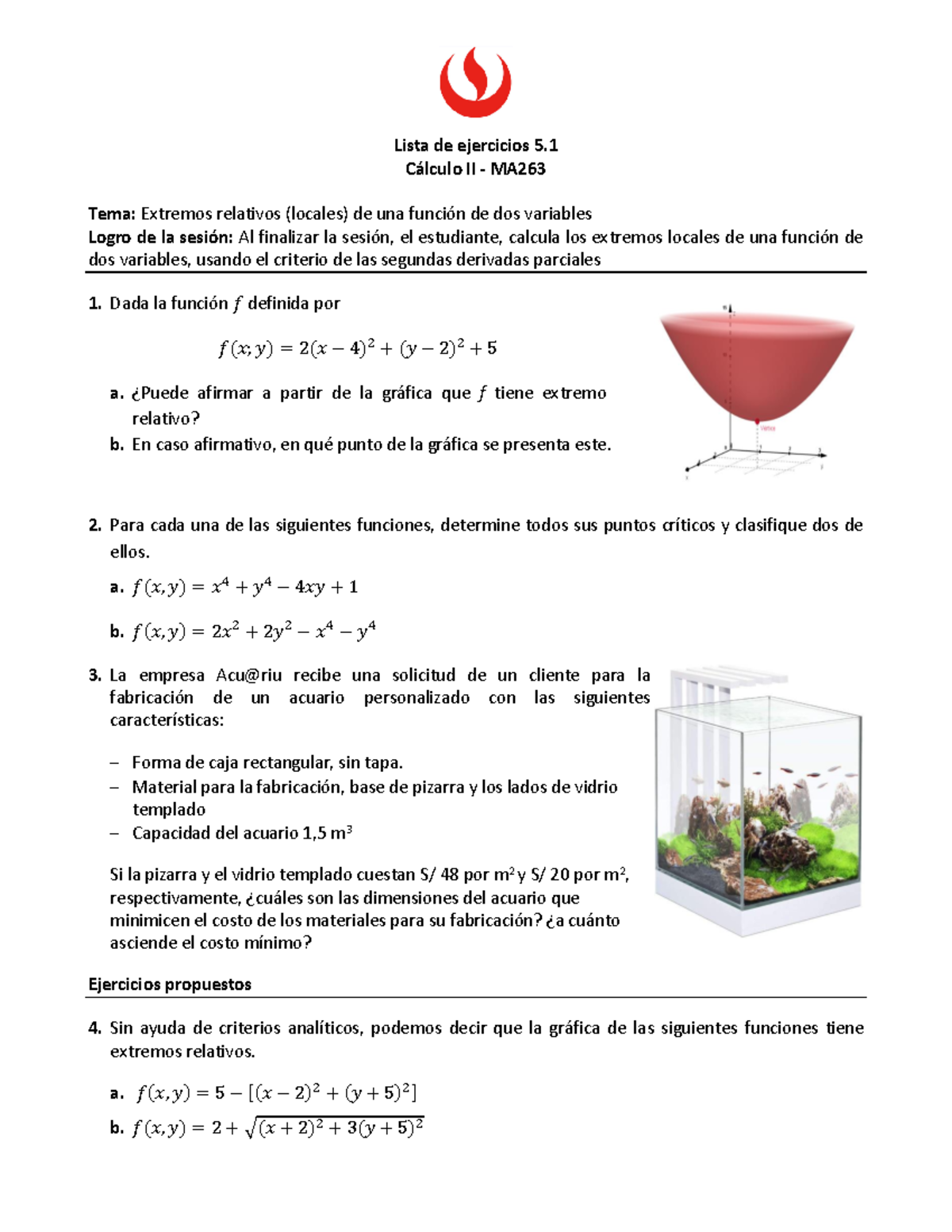 MA263 Sesión 5.1 Lista de ejercicios 5 - Lista de ejercicios 5. C·lculo II - MA Tema: Extremos ...