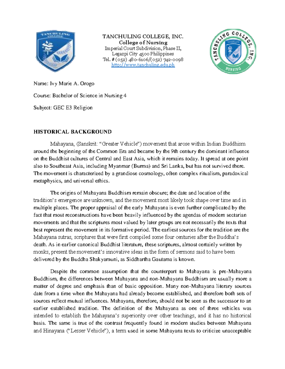 Orogo Ivy Marie BSN4 GEC E3 Mahayana Buddhism - TANCHULING COLLEGE, INC ...