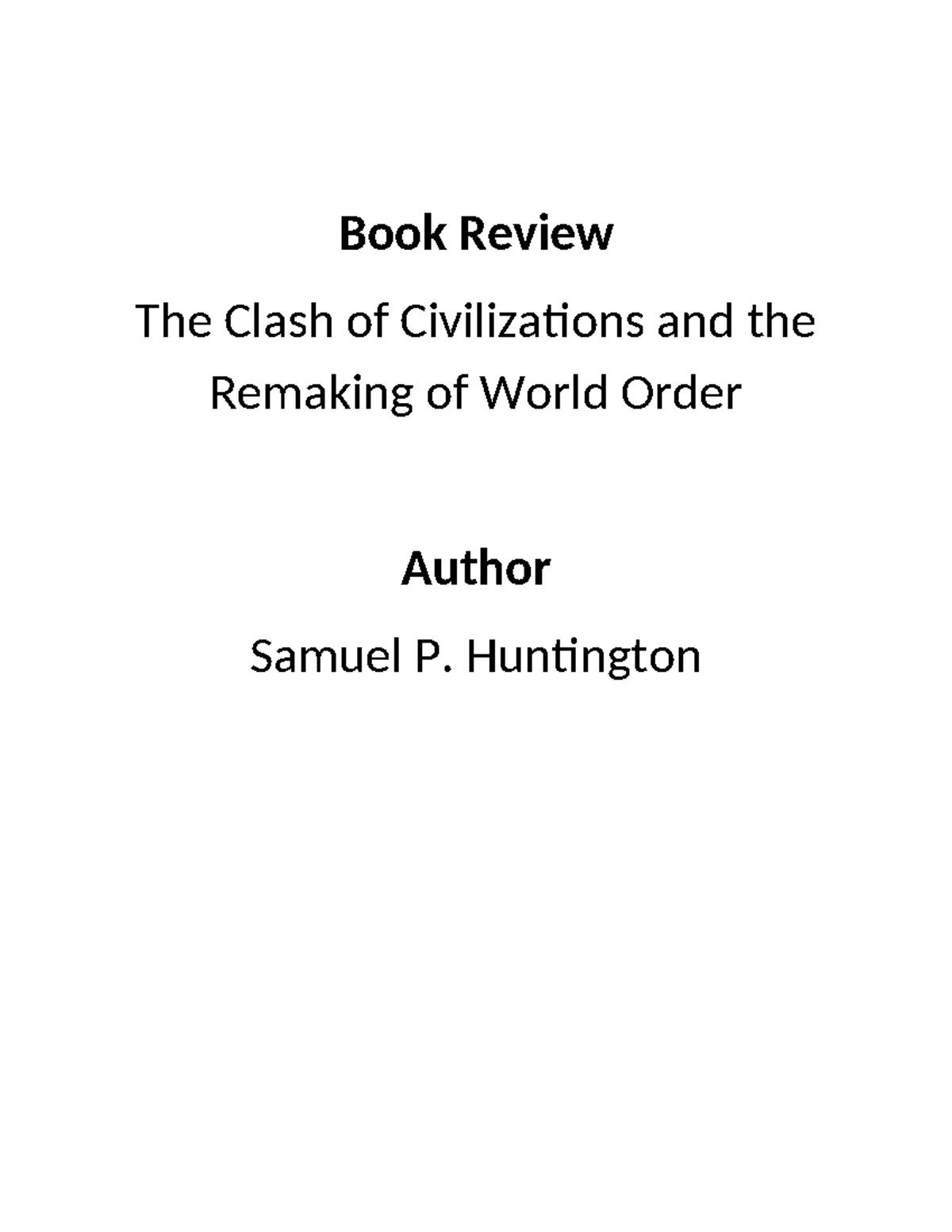 Book Review - Summary The Clash of Civilizations and the Remaking of ...