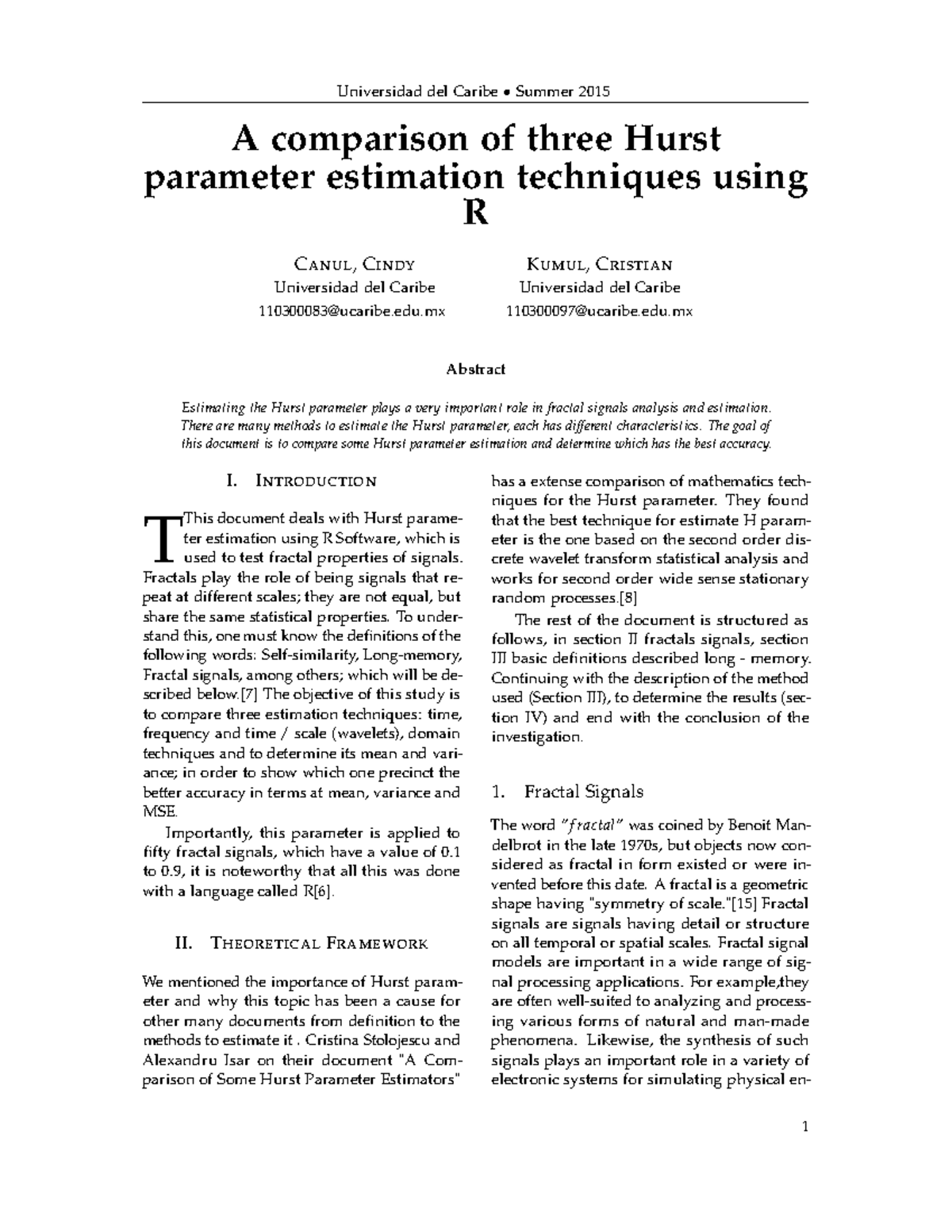 A Comparison Of Three Hurst Parameter Estimation Techniques Using R