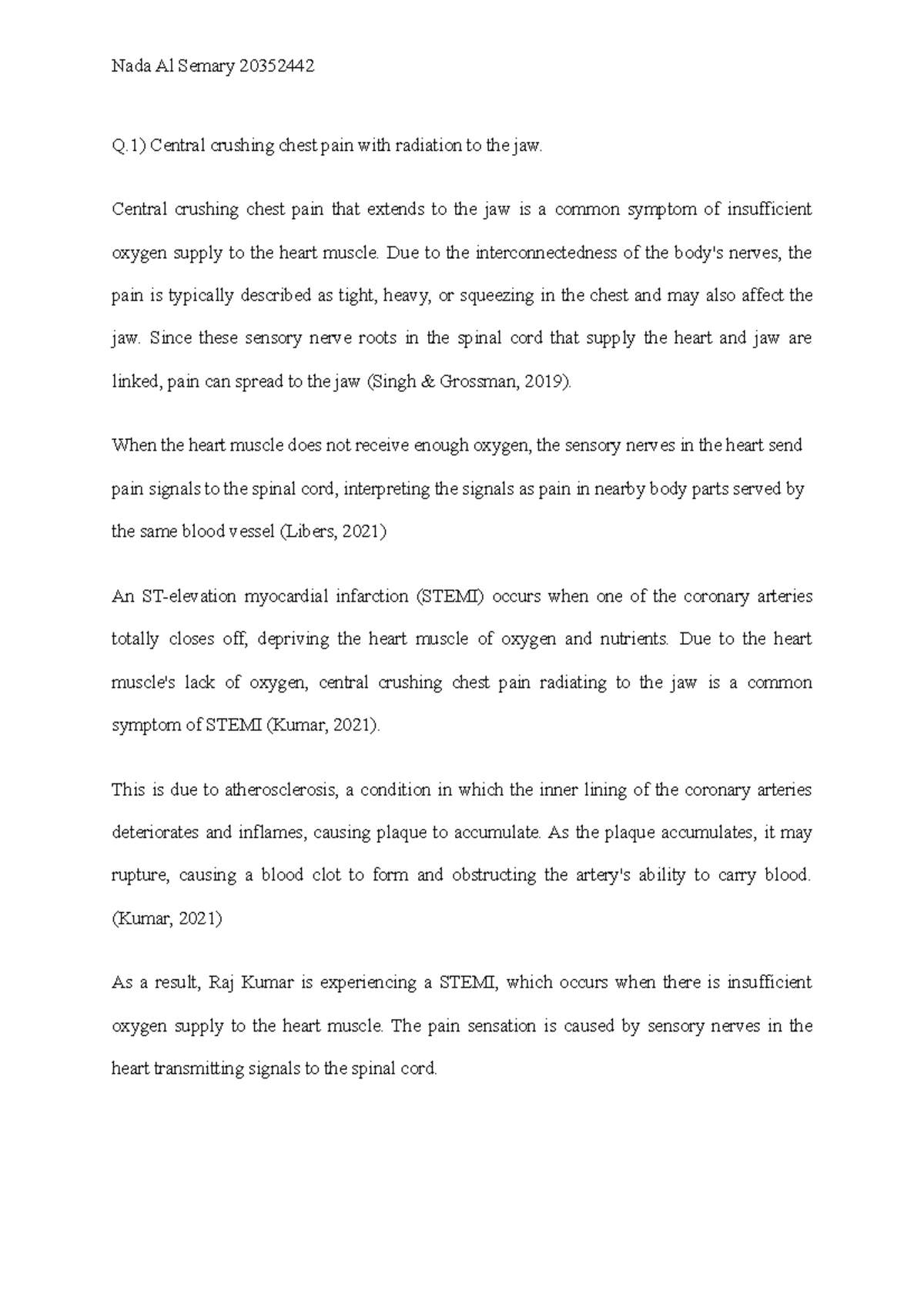 HV3 Case Study 20352442 - Q) Central crushing chest pain with radiation ...