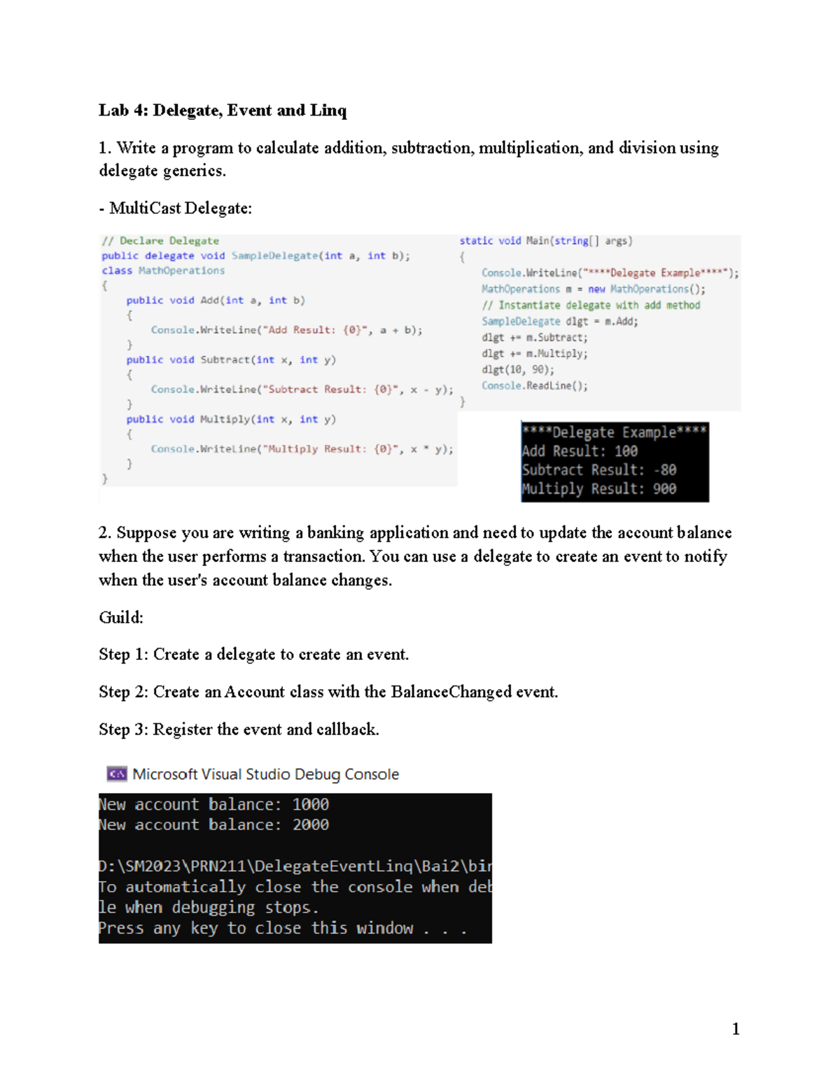 Lab4 Delegate-Event-Linq - Lab 4: Delegate, Event and Linq Write a program to calculate addition ...